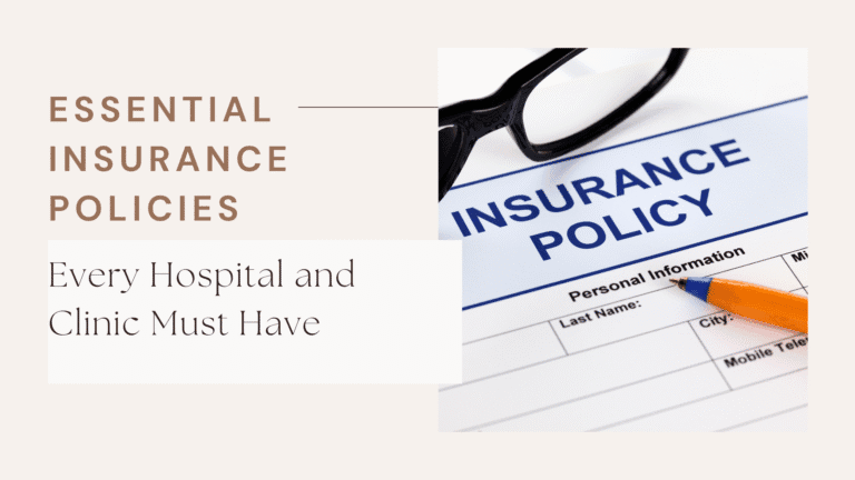 🏥 Essential Insurance Policies Every Hospital and Clinic Must Have ...